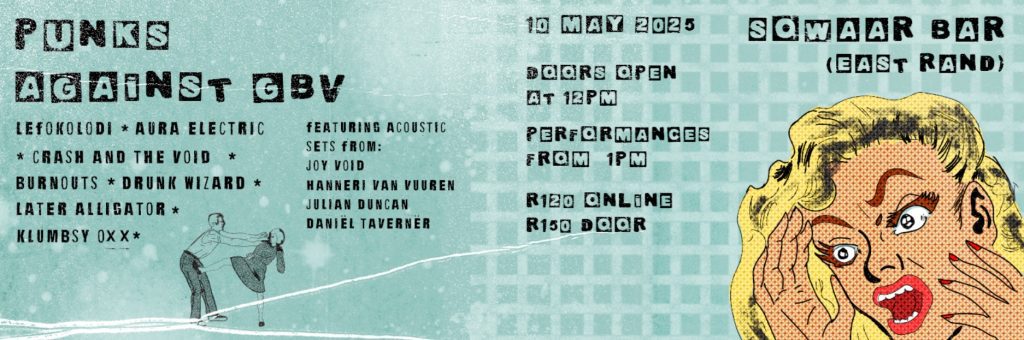 PUNKS AGAINST GBV @ Sowaar Bar Oos Rand – Alternatribe